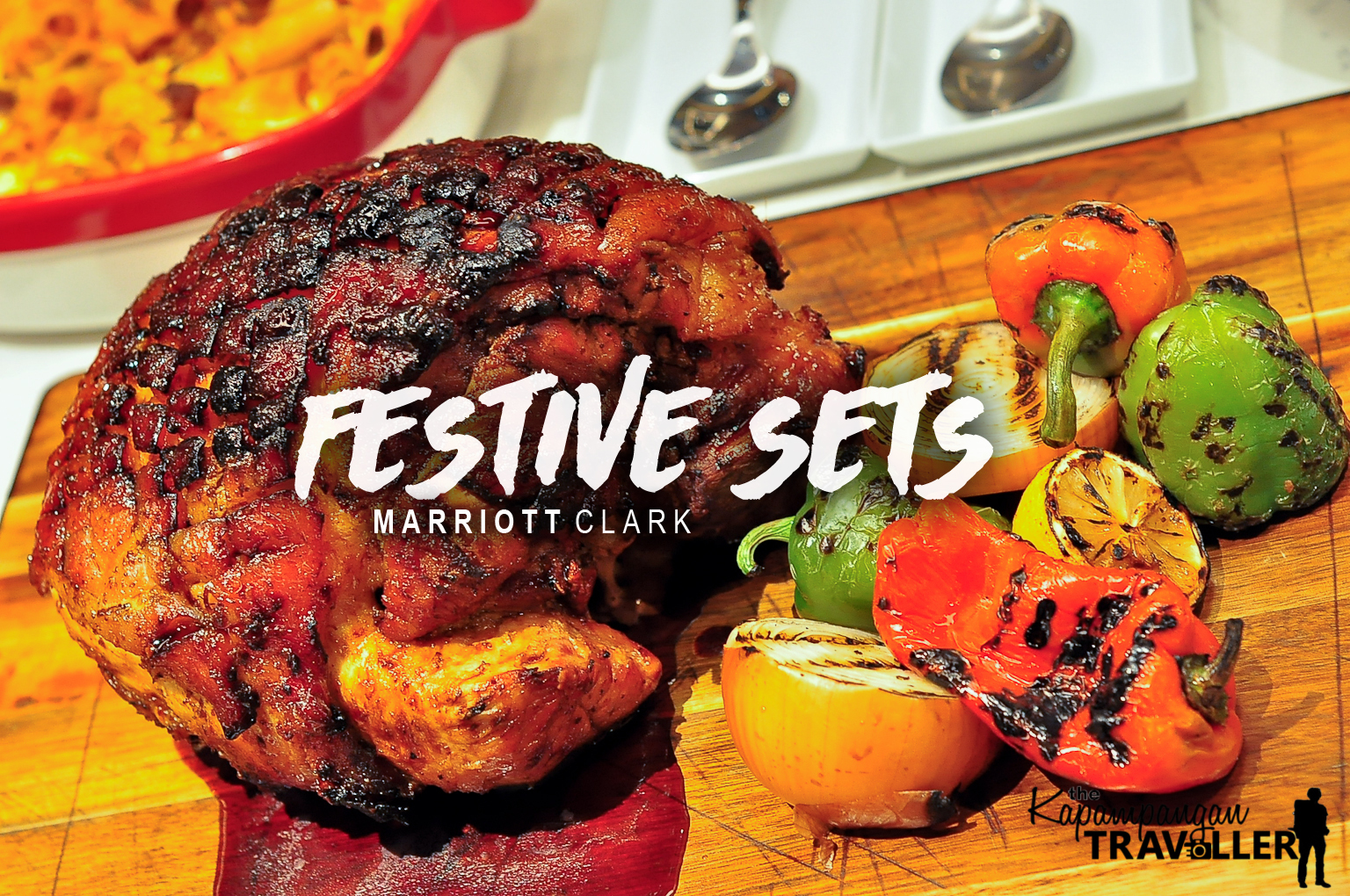 FESTIVE MEAL SETS by MARRIOTT Clark – The Kapampangan Traveller